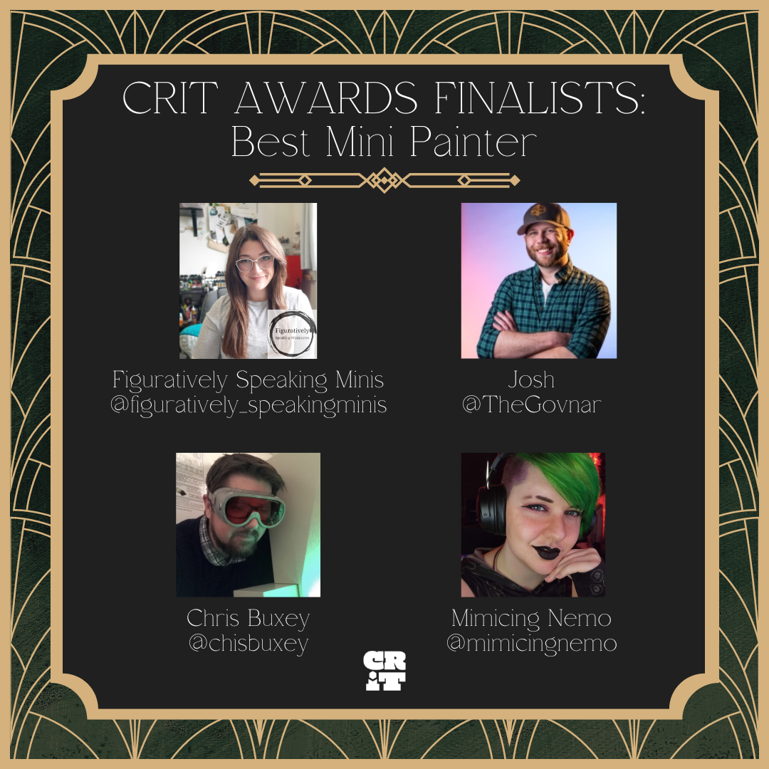 Nominated for ‘Best Mini Painter’ at the CRIT Awards 2024 – Chris Buxey ...